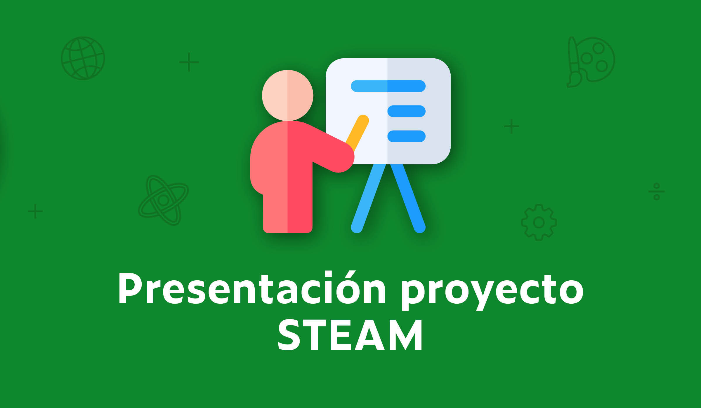 Presentación proyecto STEAM estudiantes de 4° Básico | Colegio ...